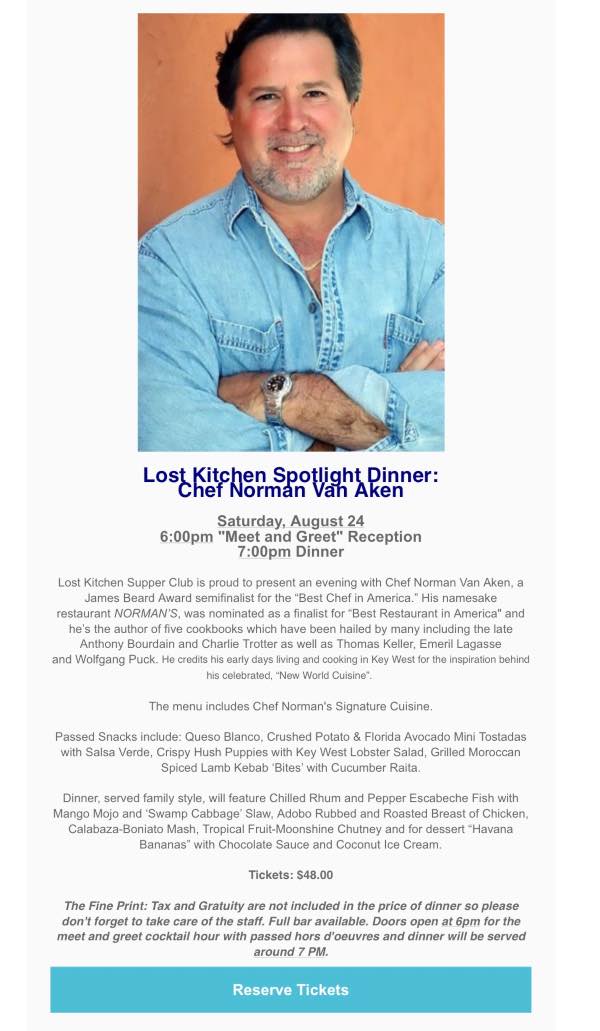 Lost Kitchen Supper Club Event in Key West! - Norman Van Aken